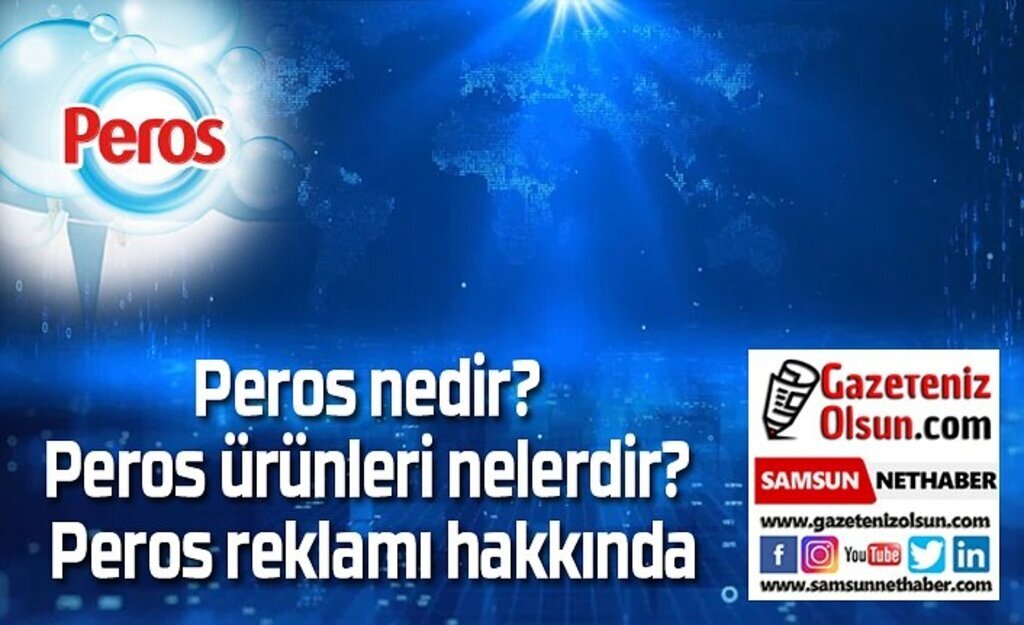 Peros nedir? Peros ürünleri nelerdir? Peros reklamı hakkında - GÜNCEL ...